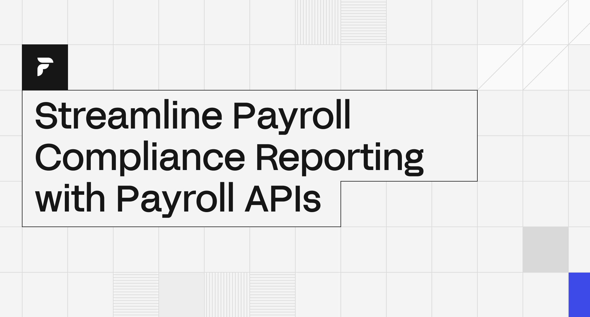 How to Streamline Payroll Compliance Reporting with APIs | Finch